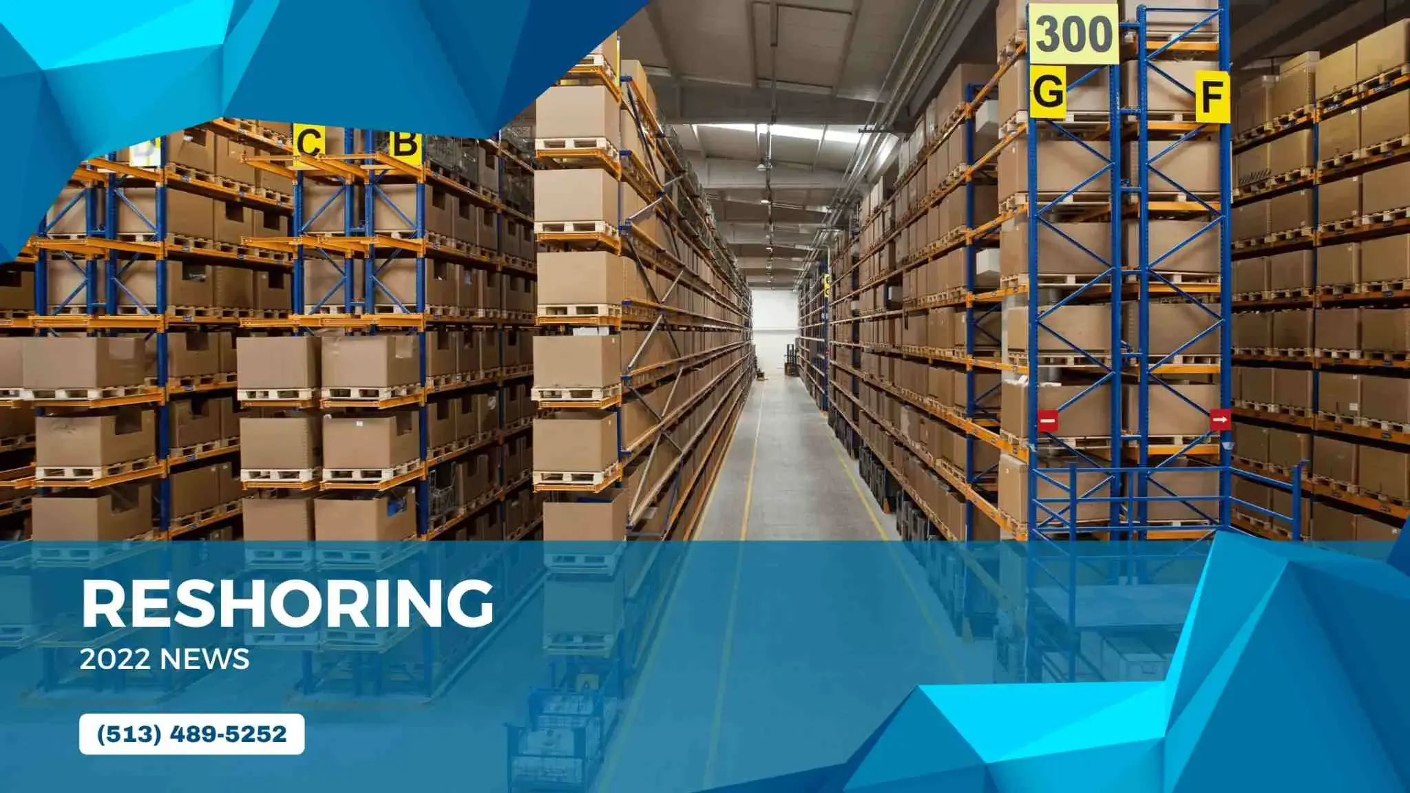 Reshoring: 2022 News - Proficient Sourcing